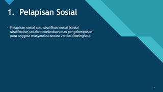 Pelapisan Sosial & Kesamaan Derajat | PPTX