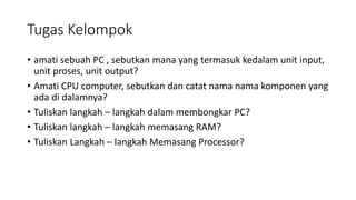 TUGAS KELOMPOK kelas XTJKT mengamati komputer PC pahami semua komponen ...