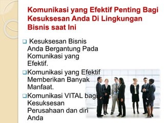 Sukses Dengan Komunikasi Bisnis Yang Efektif Pptx