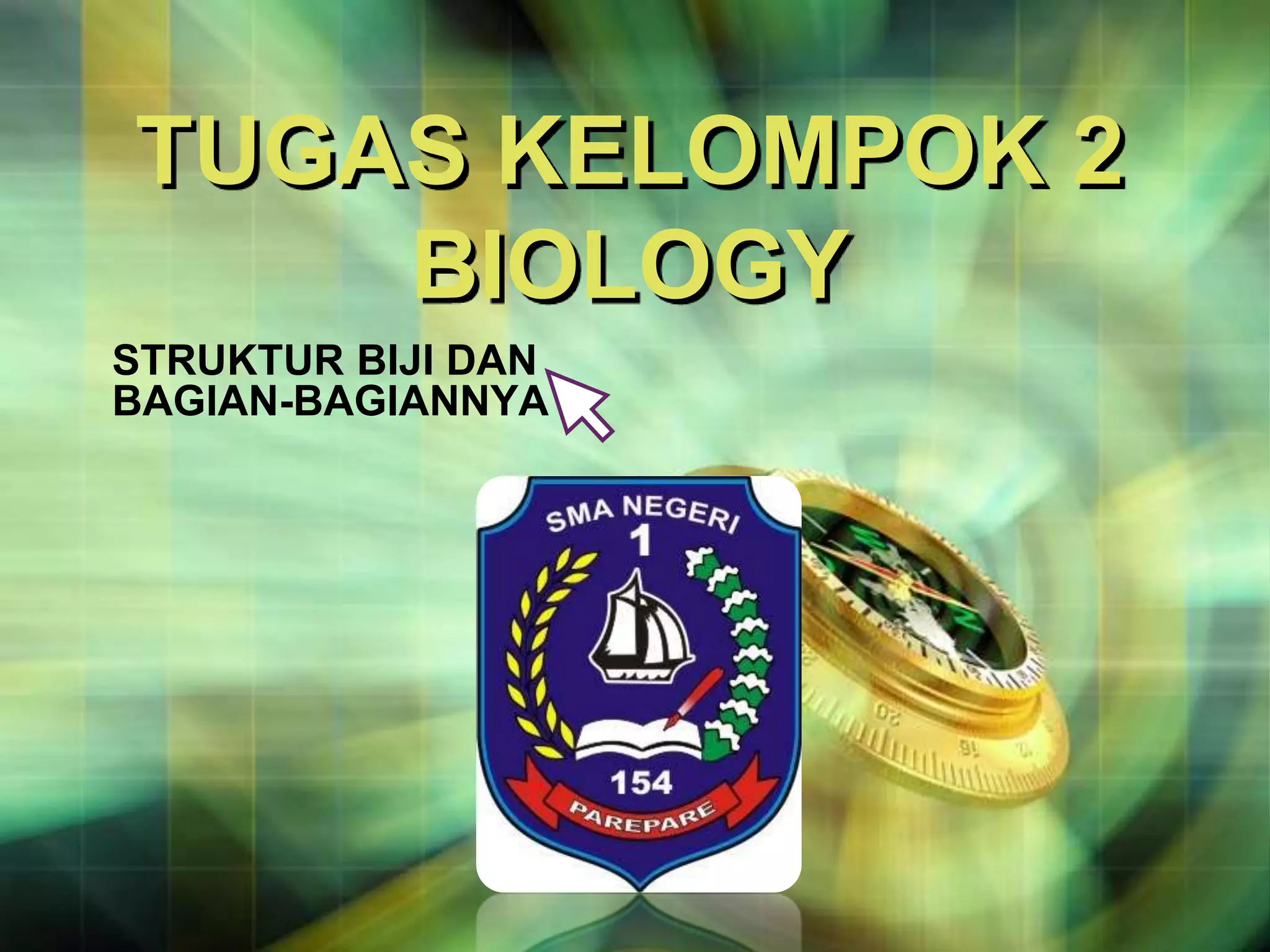 Struktur Biji dan Bagian-bagiannya | PPTX