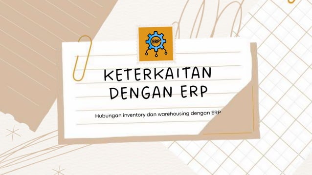 Tugas Kelompok 3 PPT Materi ERP (Inventory & Warehouse).pptx