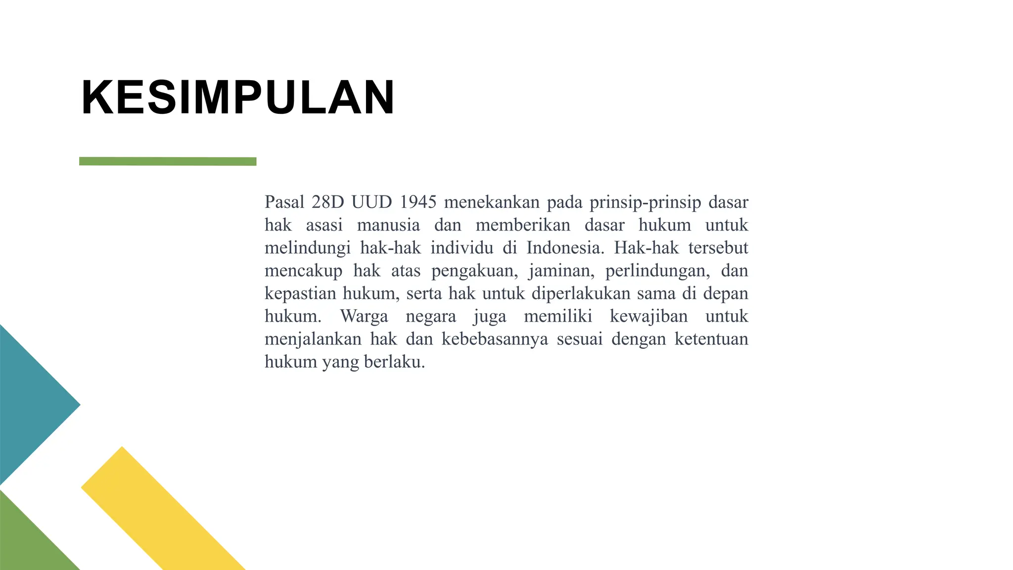 UUD NRI TAHUN 1945 TENTANG HAK DAN KEWAJIBAN PASAL 28D AYAT 1 | PPT