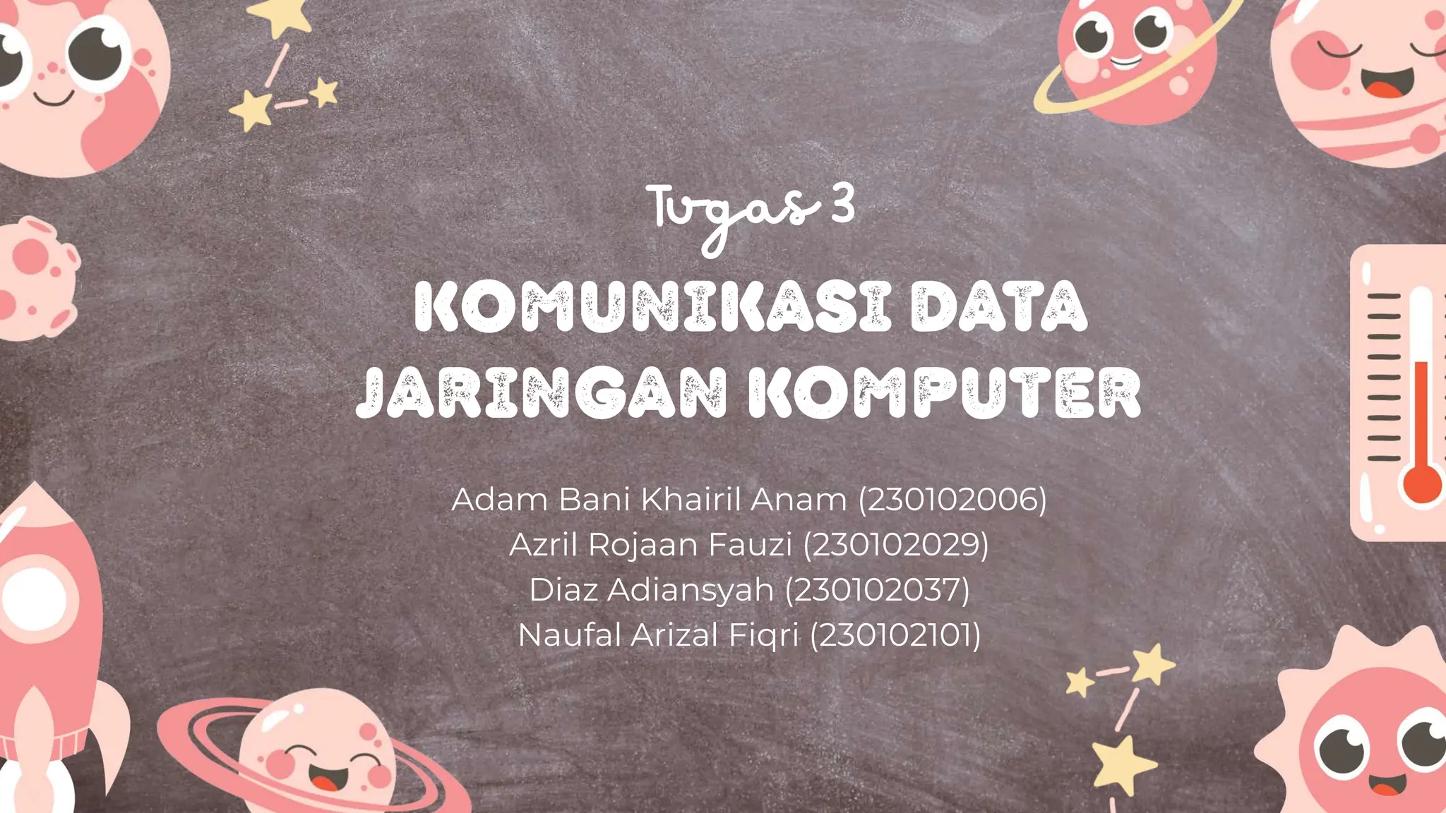 Tugas 3 Kelompok Komdat Jarkom Happy.pptx