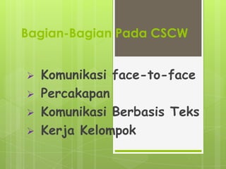 CSCW | PPTX