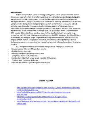MASA PEMERINTAHAN SUSILO BAMBANG YUDHOYONO PERIODE 2009 – 2014 DAN PEMERINTAHAN JOKO WIDODO SAAT ...
