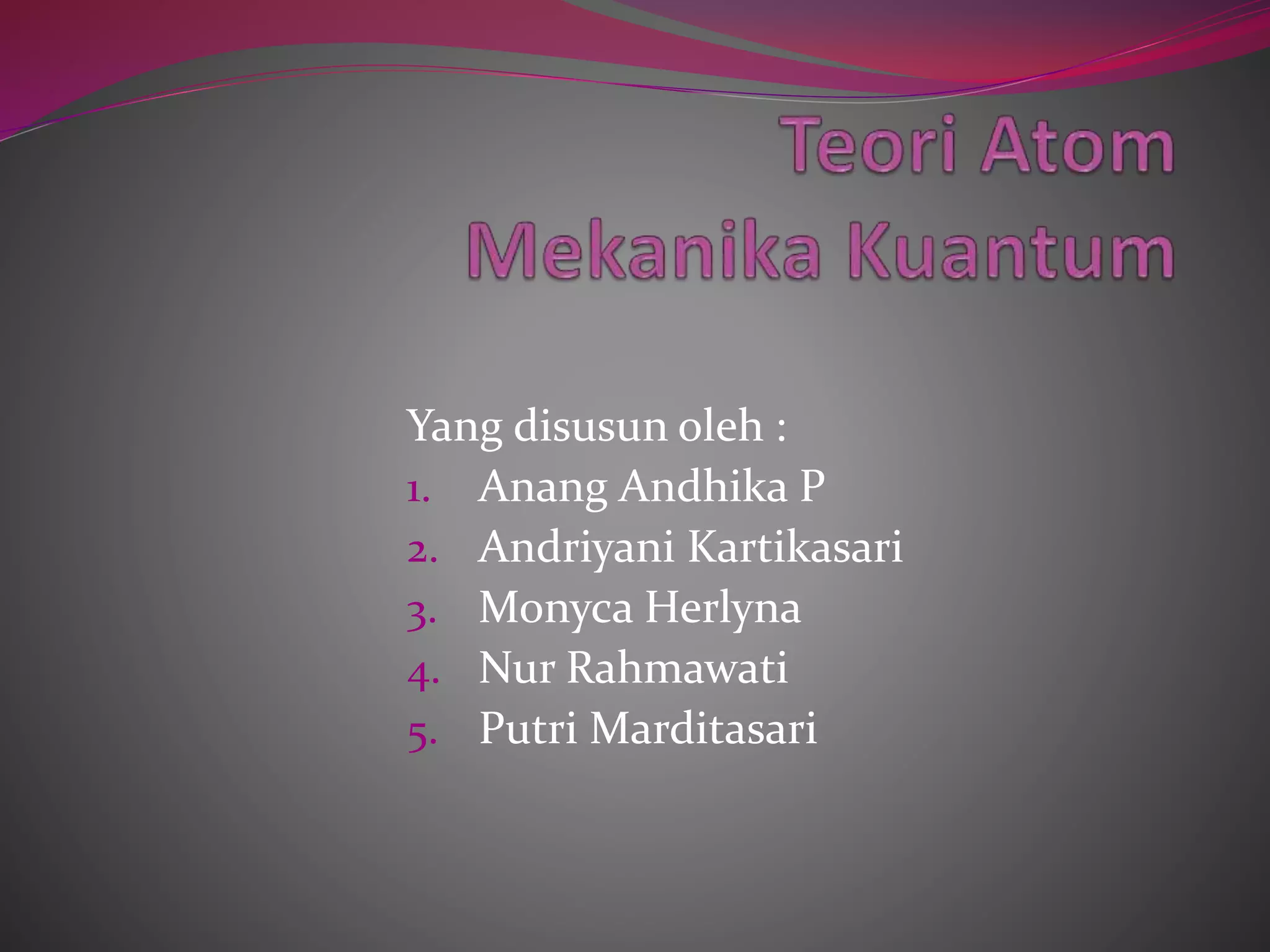 Tugas kimia mekanika kuantum | PPTX