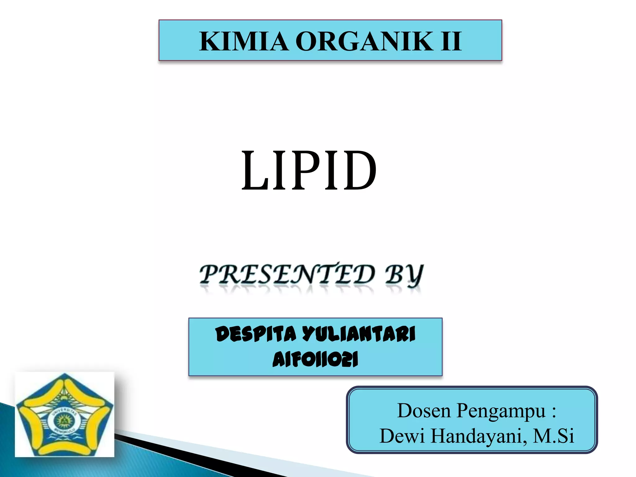 Tugas kimia organik 2 lipid despita yuliantari | PPTX