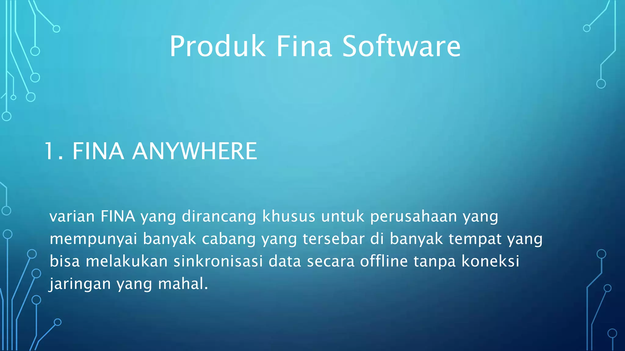 PowerPoint: Software Akuntansi Fina | PPTX