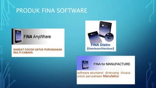 PowerPoint: Software Akuntansi Fina | PPTX