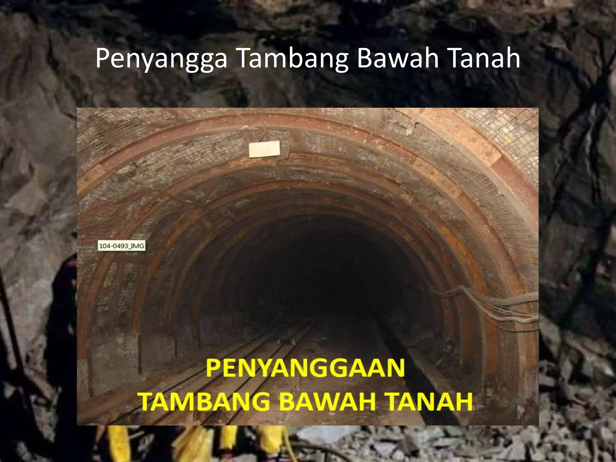 ppt tambang bawah tanah | PPTX