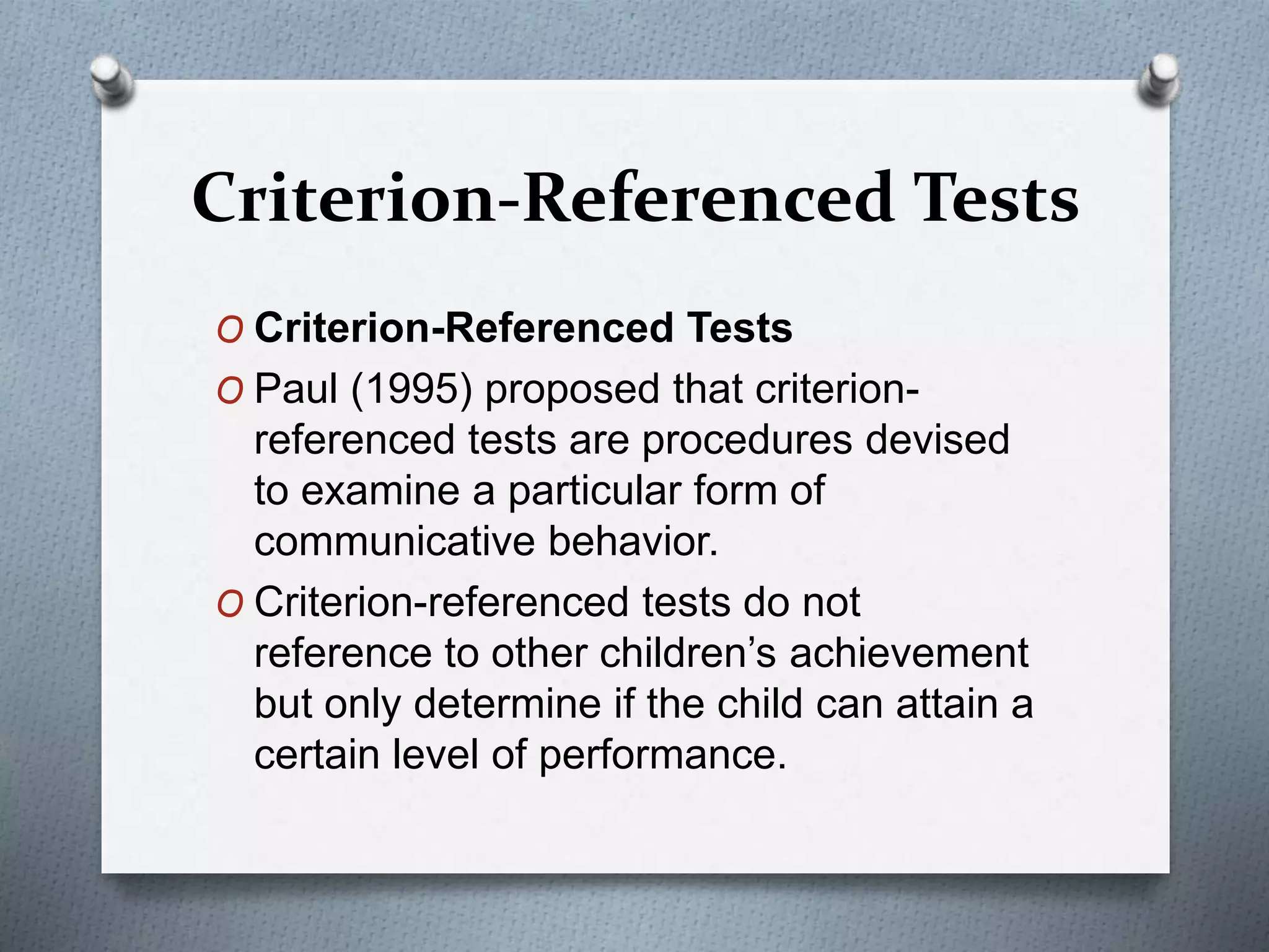TYPES AND USES OF LANGUAGE TESTING & NORM-REFERENCED TEST AND CRITERION ...