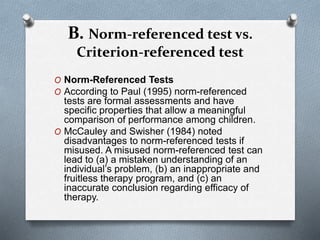 TYPES AND USES OF LANGUAGE TESTING & NORM-REFERENCED TEST AND CRITERION ...