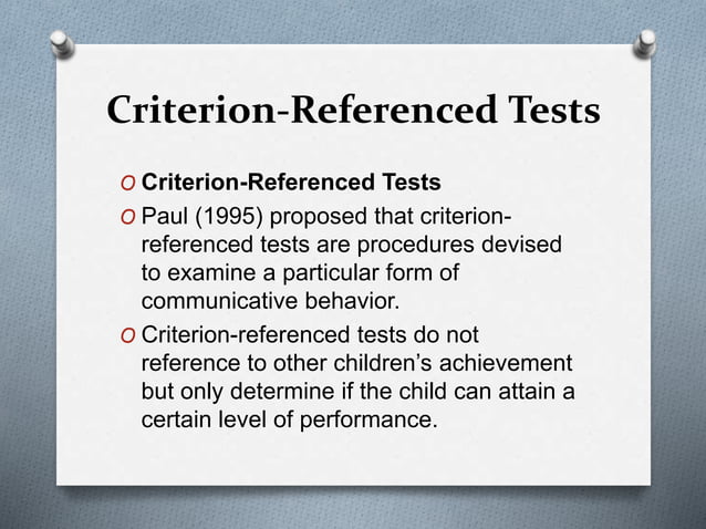 TYPES AND USES OF LANGUAGE TESTING & NORM-REFERENCED TEST AND CRITERION ...
