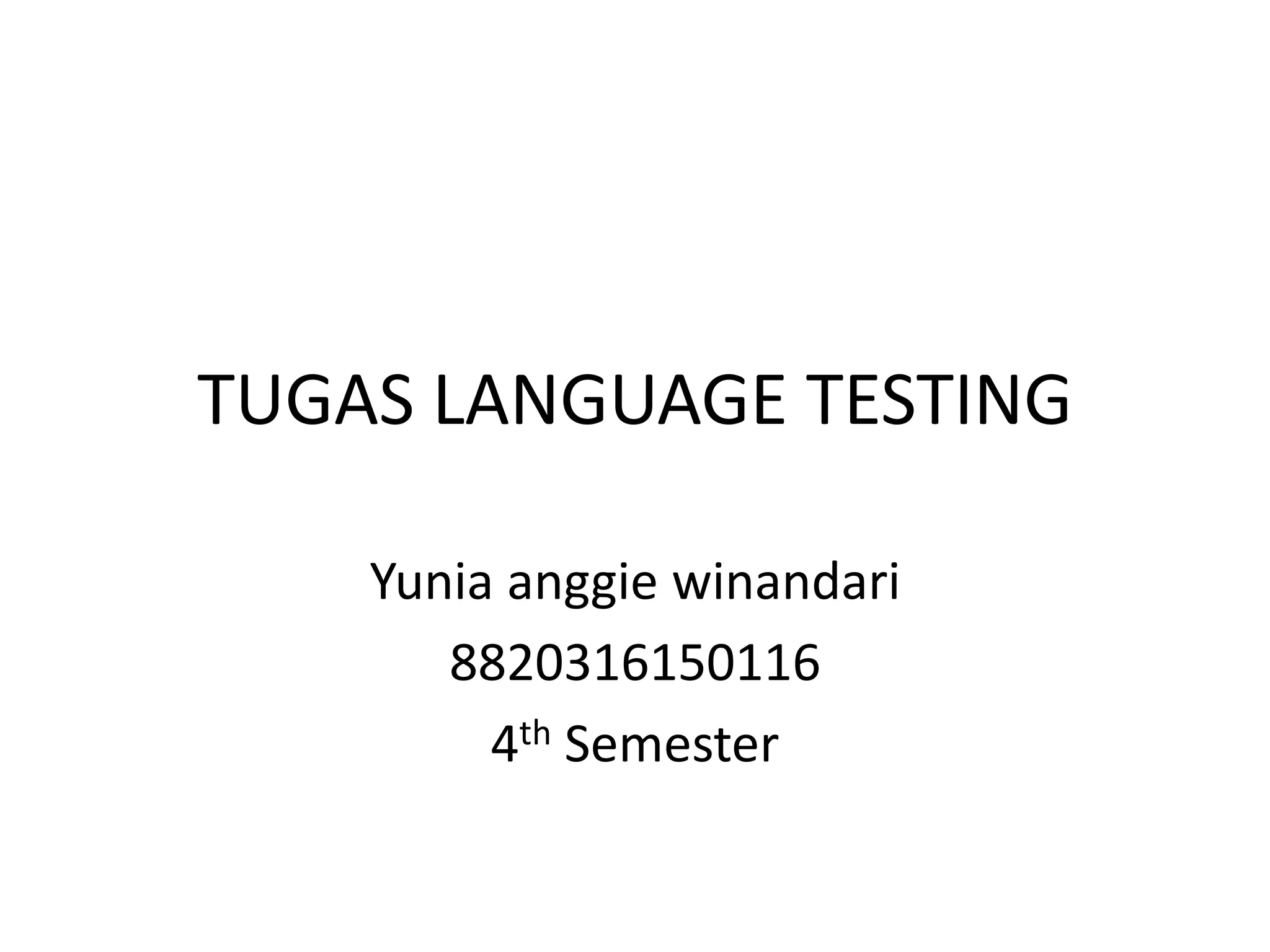 Tugas language testing yunia | PPT