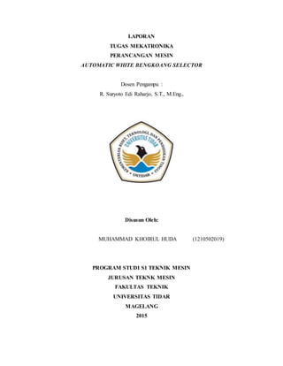Tugas mekatronika perancangan mesin automatic white bengkoang selector ...