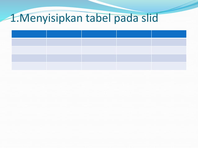 Tugas menyisipkan table pada slied | PPT