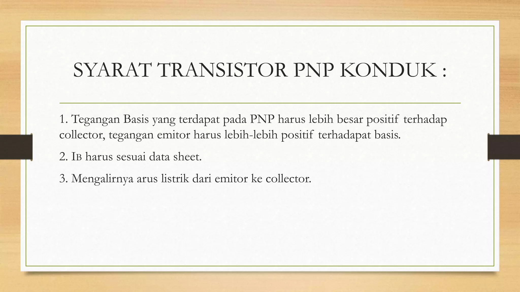 Tugas mikrokontroler -Syarat Transistor PNP Konduk | PPTX