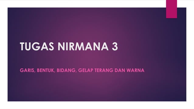 Nirmana - materi desain grafis tingkat SMK | PPTX