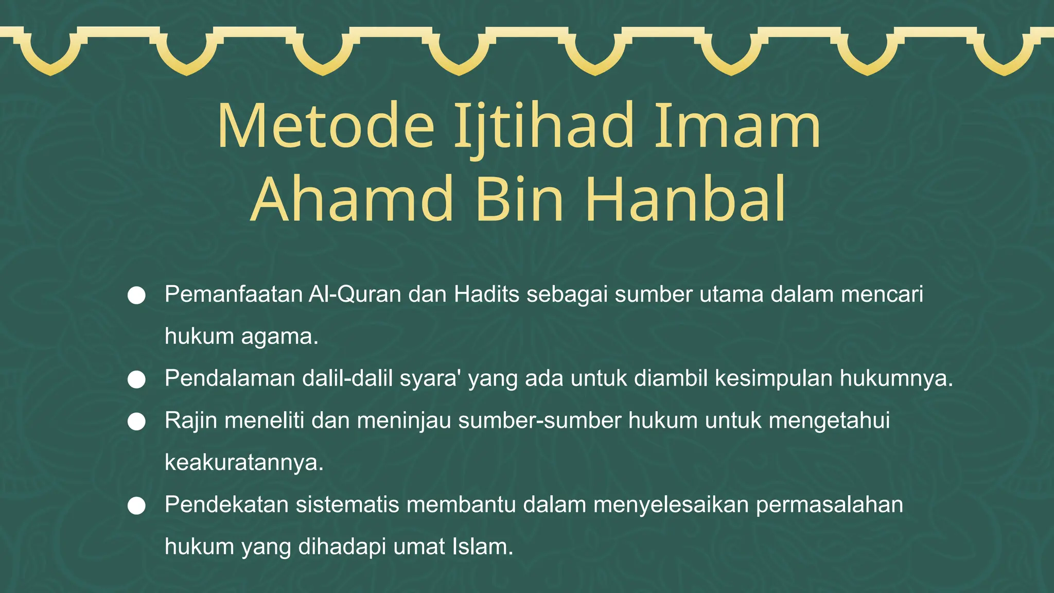 Tugas_Metode Ijtihad dan Upaya Istinbath Hukum Imam Ahmad bin Hanbal.pptx