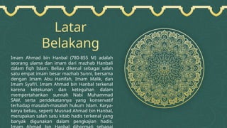 Tugas_Metode Ijtihad dan Upaya Istinbath Hukum Imam Ahmad bin Hanbal.pptx