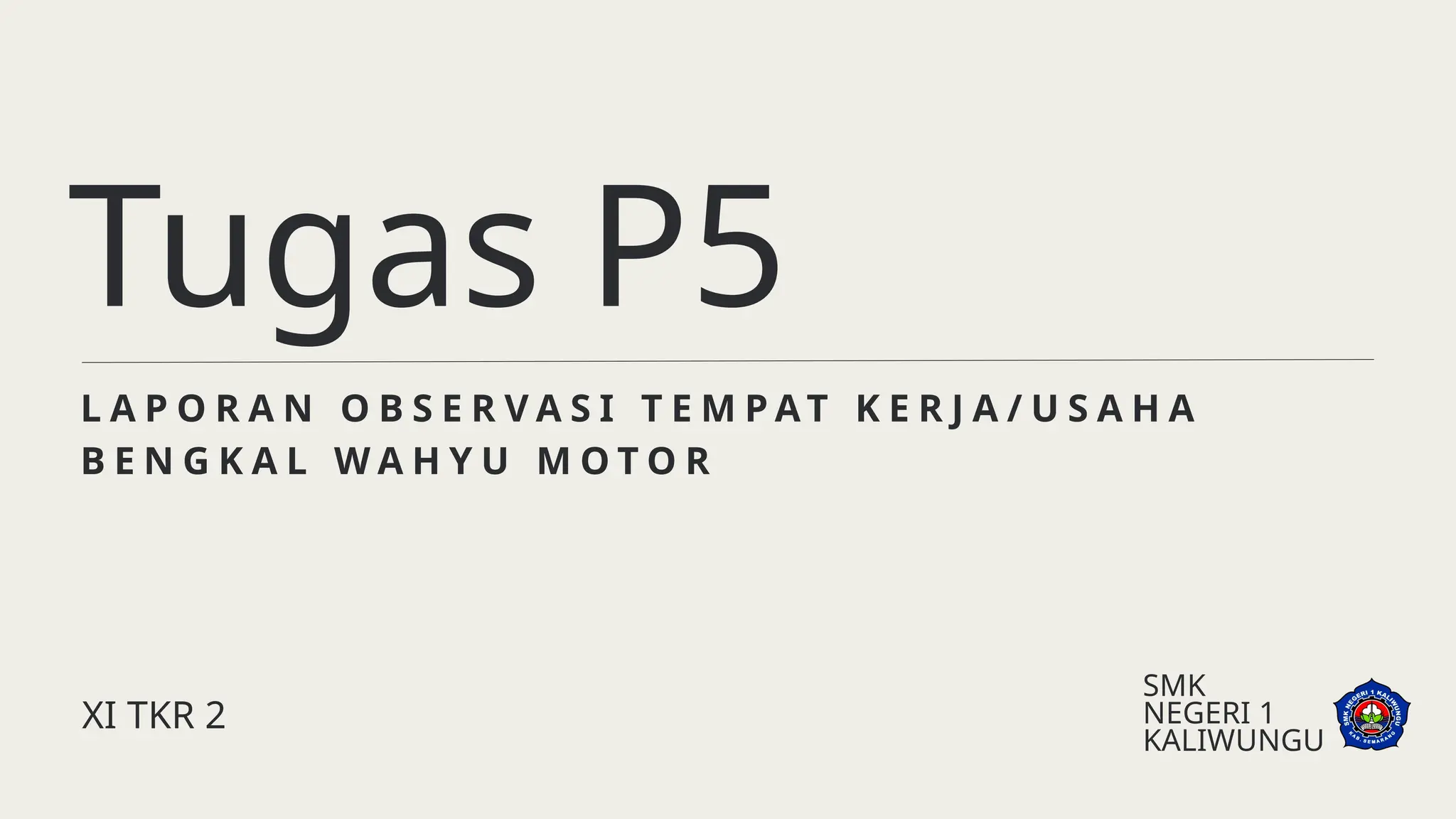 Contoh tugas p5 observasi tentang bengkel.pptx
