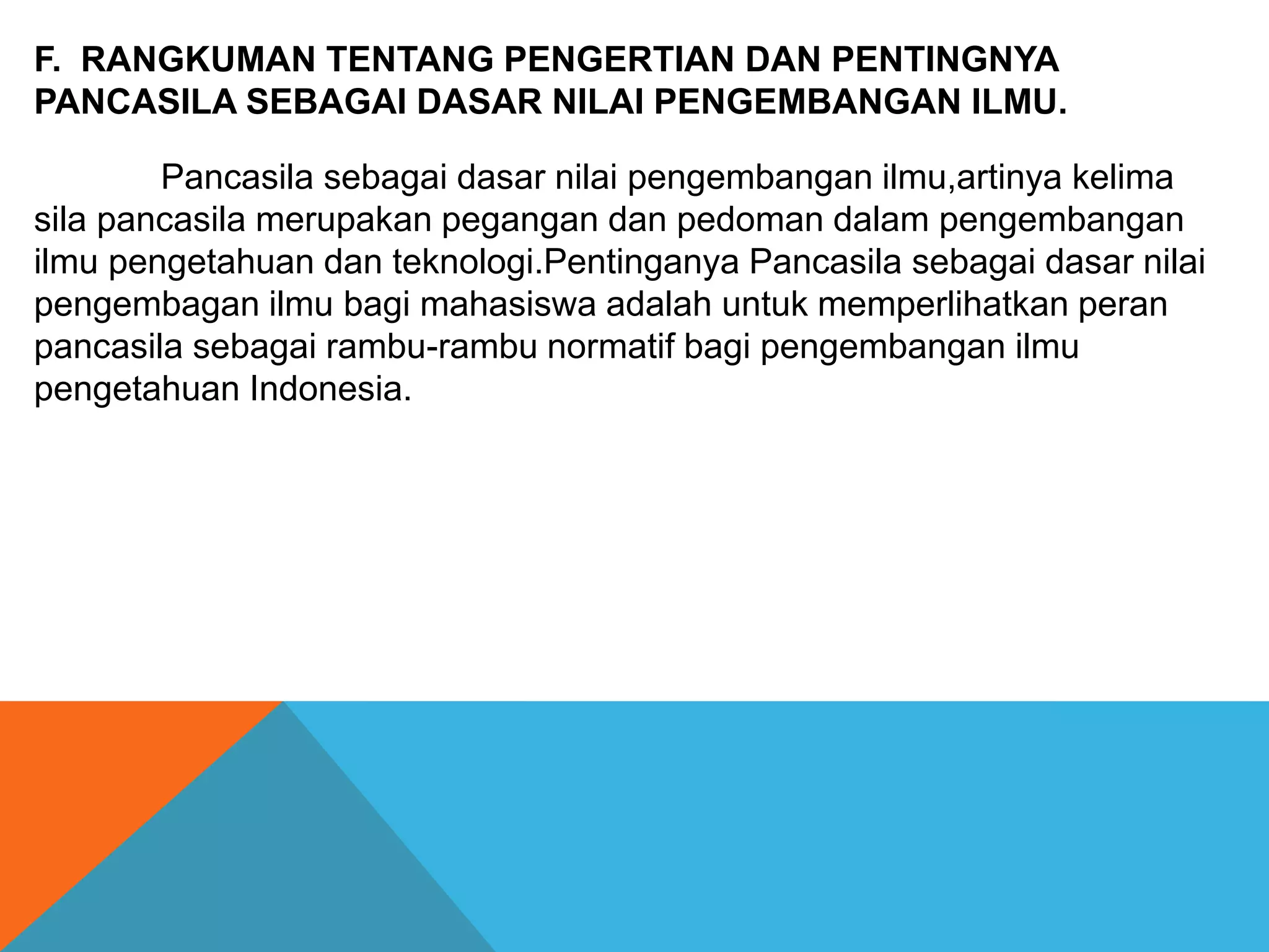 Pancasila Bab 7 Mengapa Pancasila Menjadi Dasar Nilai Pengembangan Ilmu | PPTX