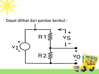 pembagi tegangan dan arus | PPTX