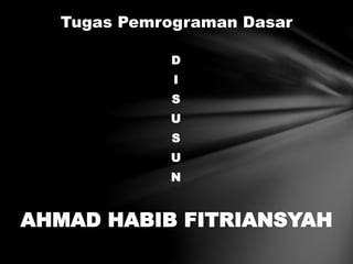 Tugas Pemrograman Dasar | PPTX