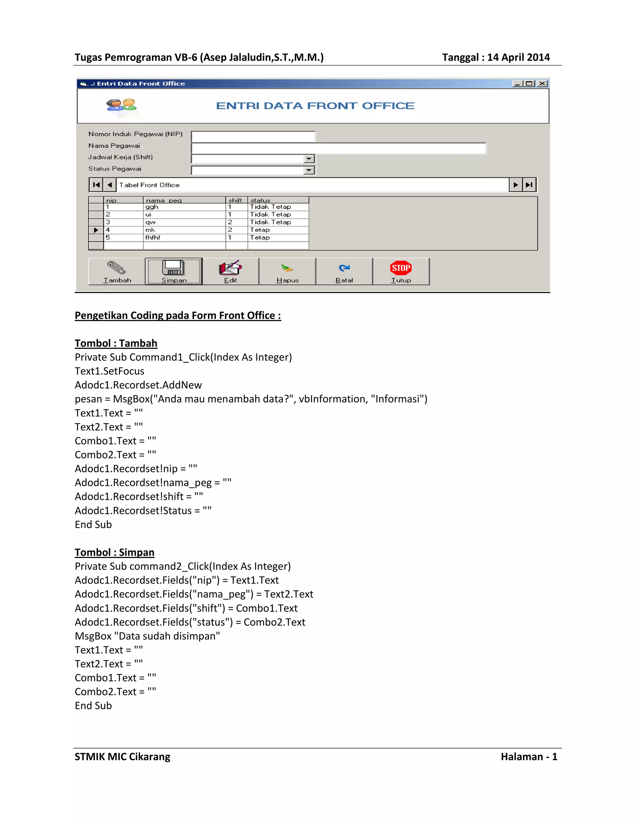 Tugas pemrograman vb6 pengetikan coding pada form front office | PDF | Computer Software and ...