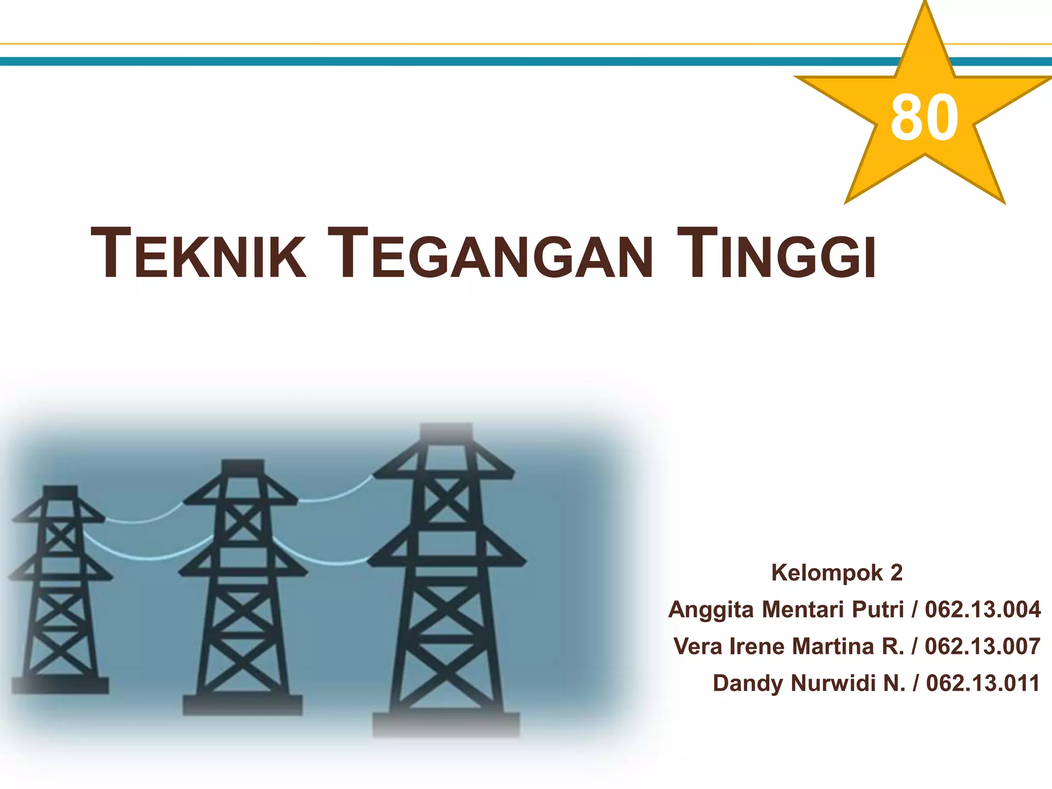 Tugas Kelompok 2 - Teknik Tegangan Tinggi - Prof.Ir. Syamsir Abduh , MM, Ph.D - Universitas ...