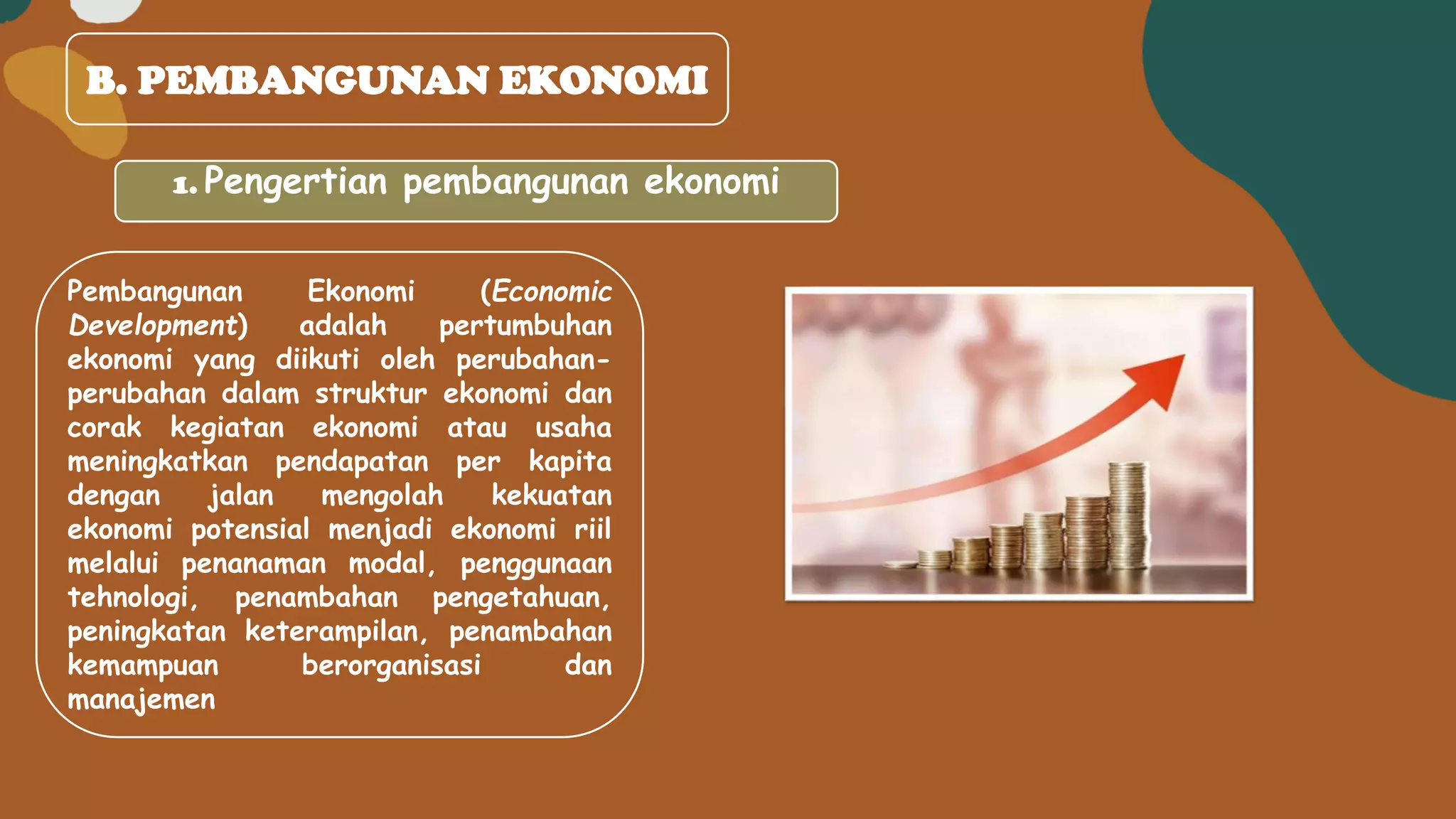 PERTUMBUHAN DAN PEMBANGUNAN EKONOMI | PPTX