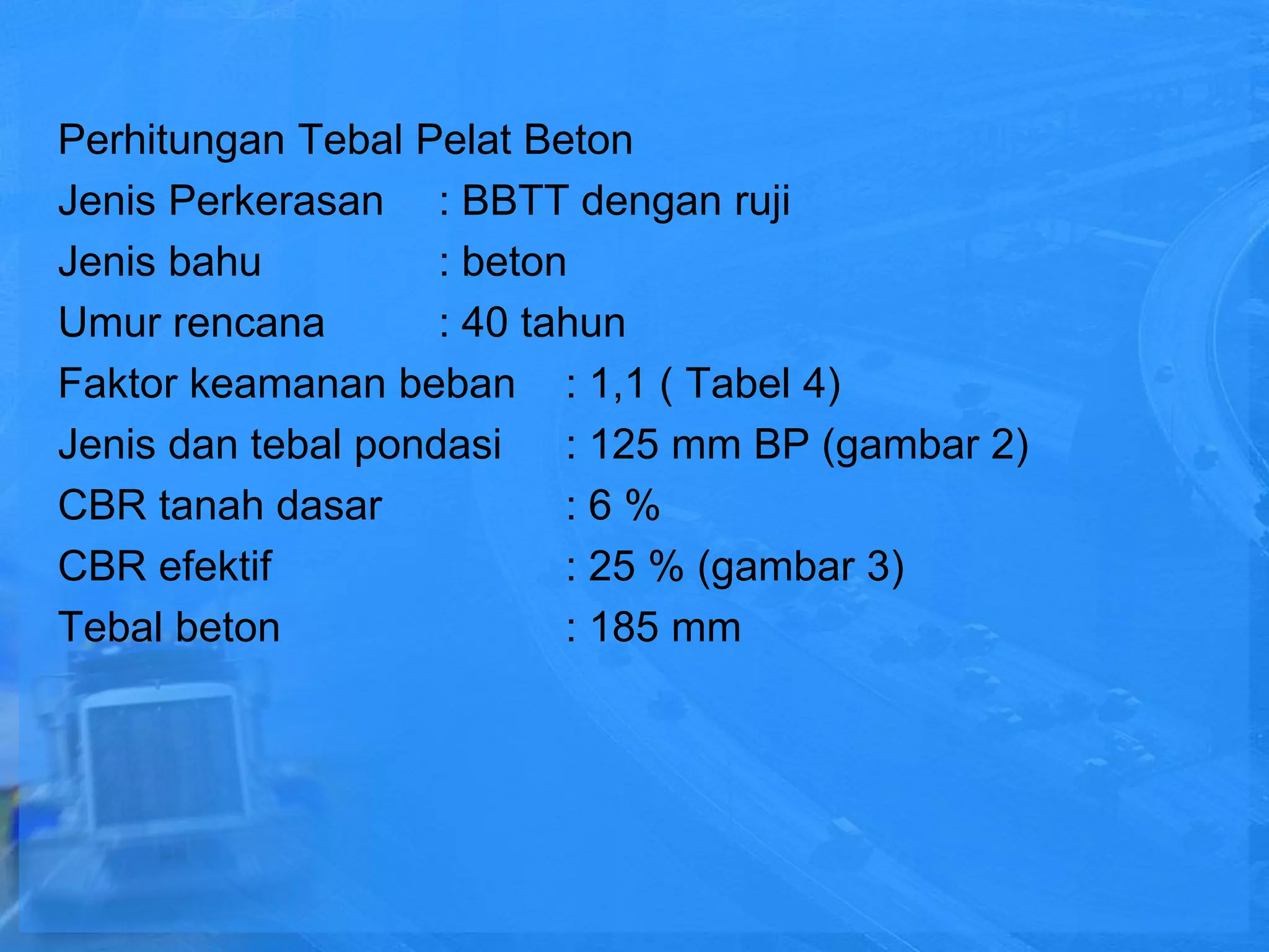 Tugas pjr (perencanaan tebal perkerasan) | PPTX