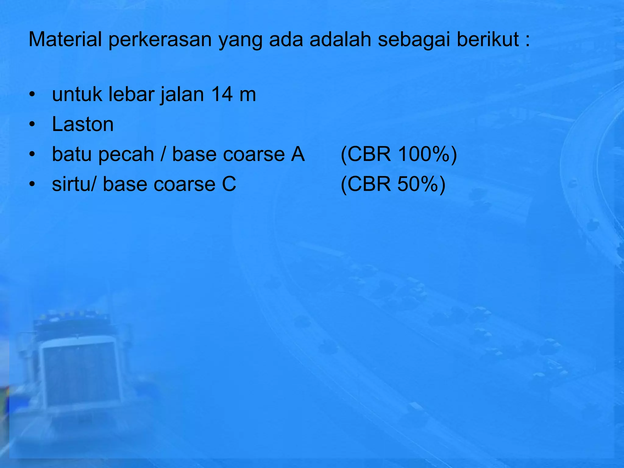 Perencaan Tebal Perkerasan Jalan Raya | PPTX