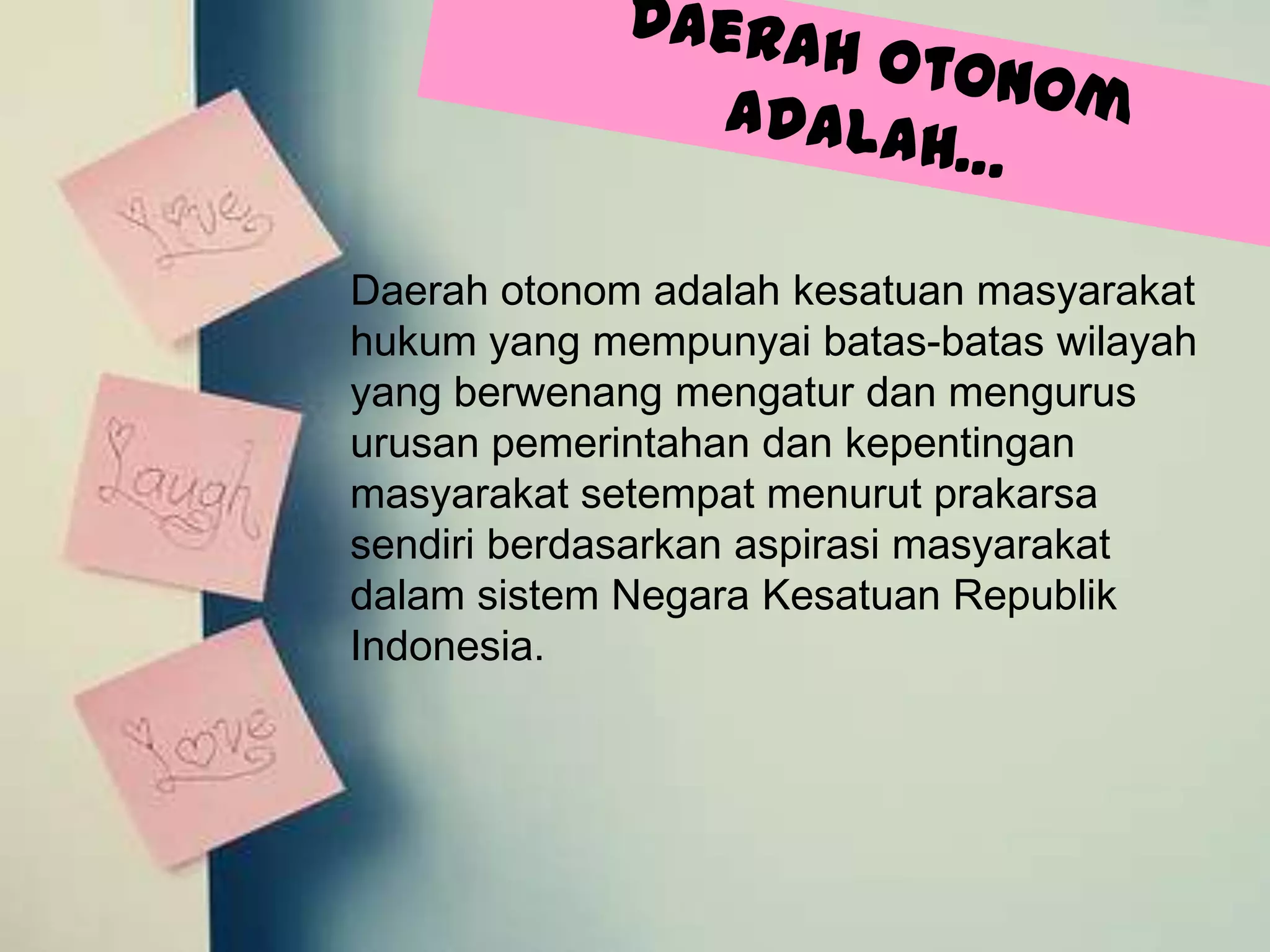 Pengertian daerah Otonom | PPTX
