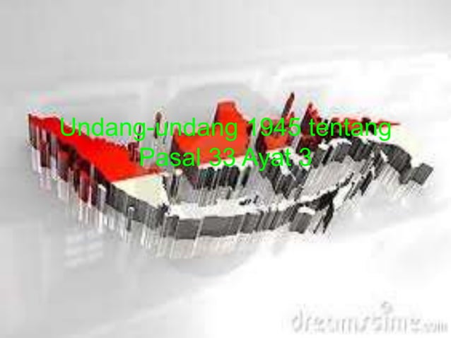UUD 1945 Pasal 33 Ayat 3 | PPTX