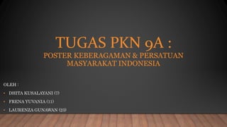 TUGAS PKN 9A DFL.pptx
