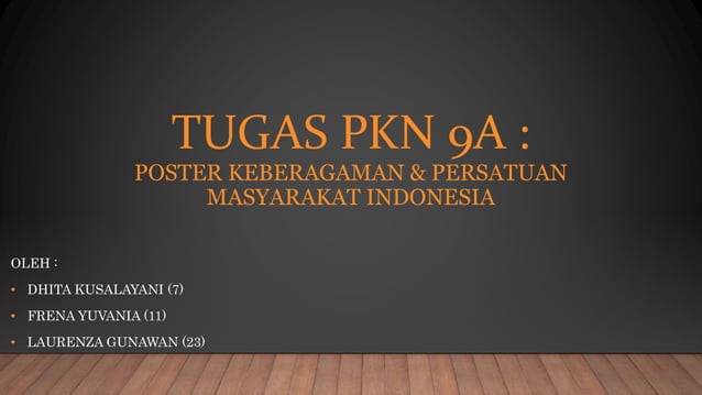 TUGAS PKN 9A DFL.pptx