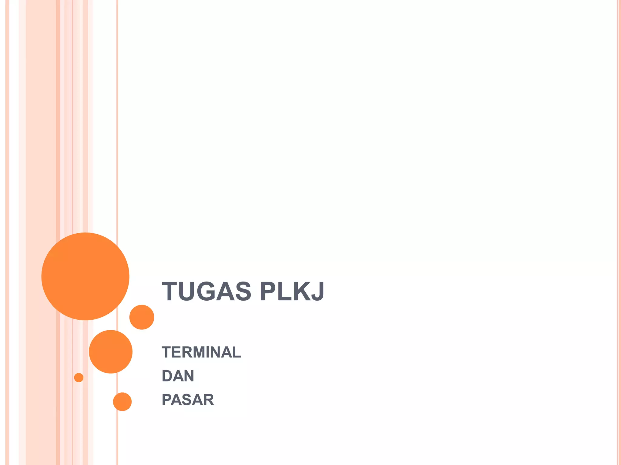 Tugas plkj | PPT