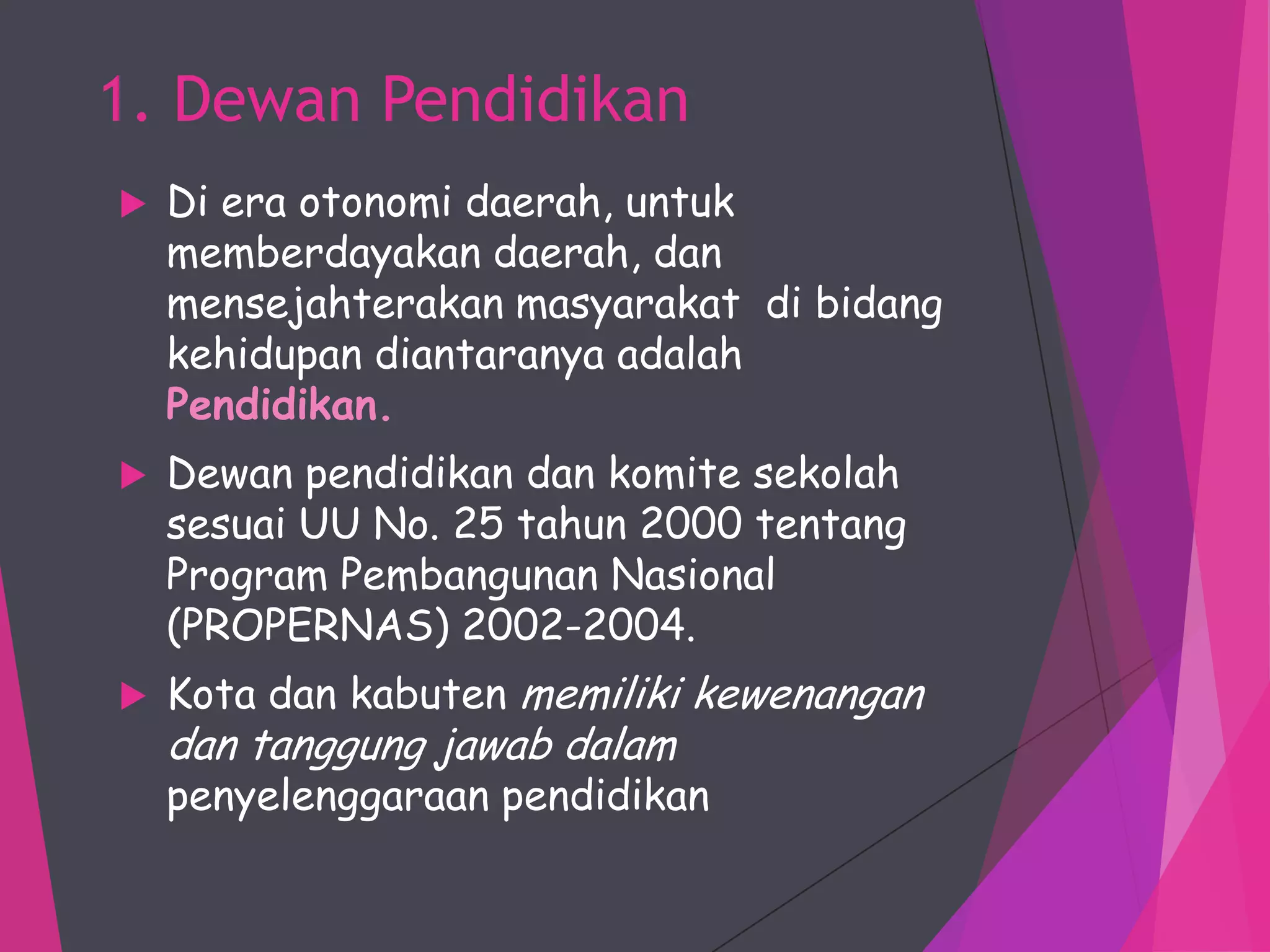 PLKJ - Dewan Pendidikan dan Komite Sekolah | PPT