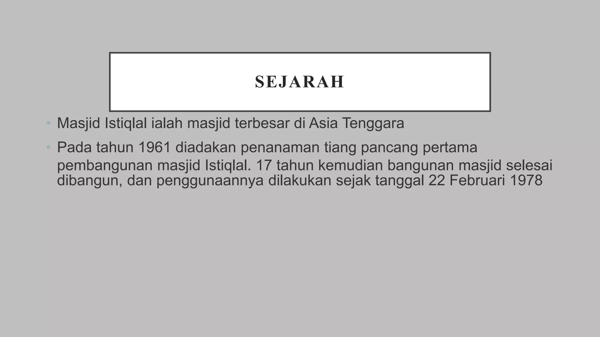 Sejarah Masjid Istiqlal | PPTX