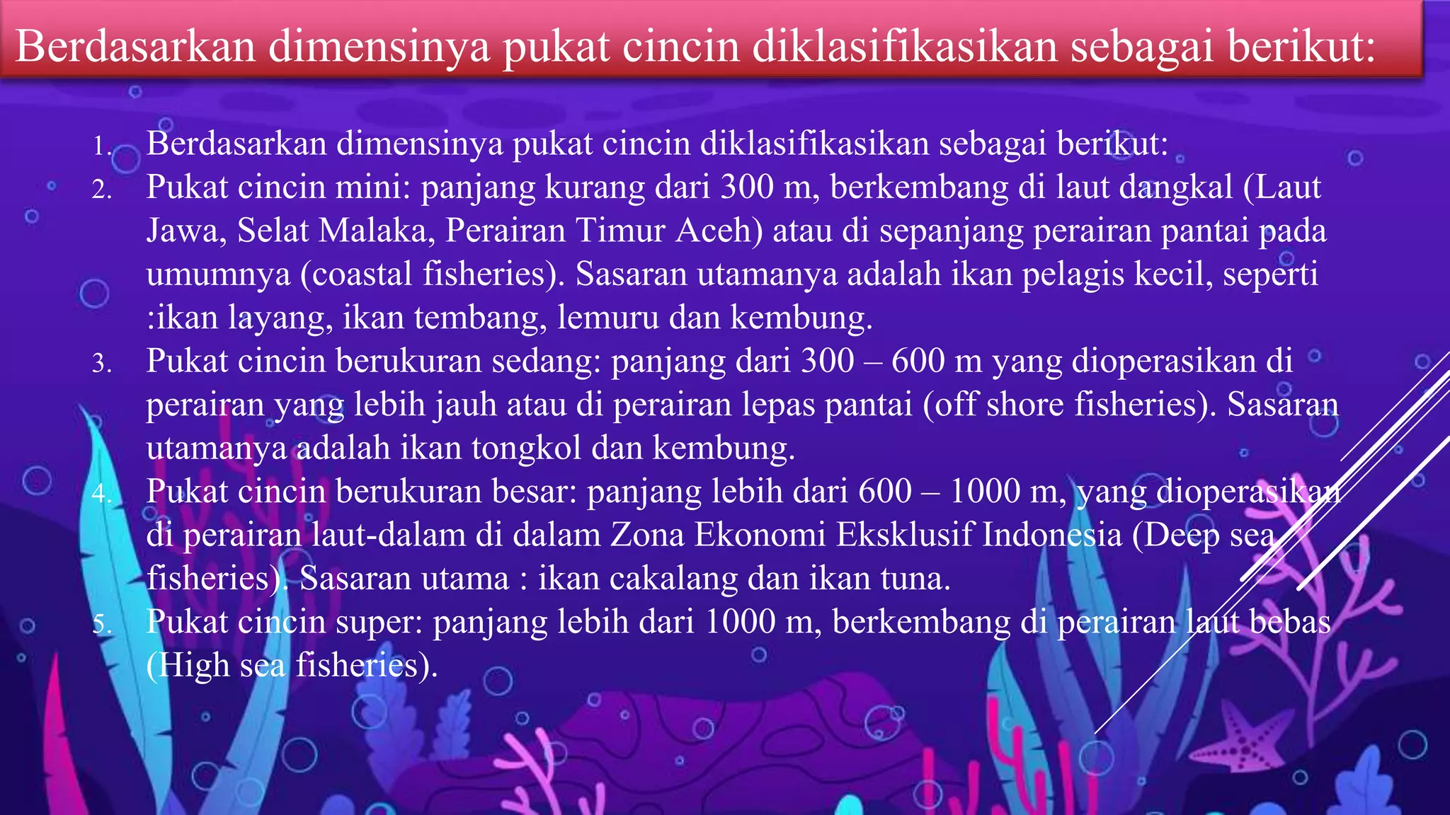 Mengenal Alat Tangkap Purse Seine/ Pukat Cincin (By. Maryoko) | PPTX