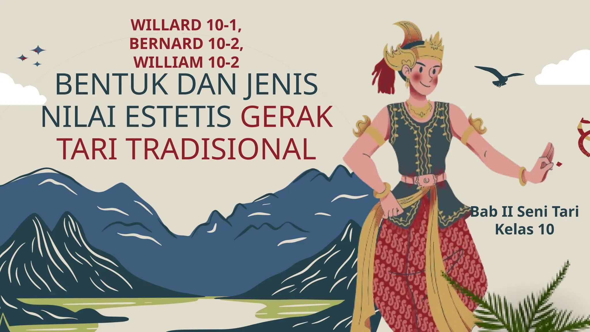 Bentuk dan jenis nilai estetis gerak tari tradisional | PPTX