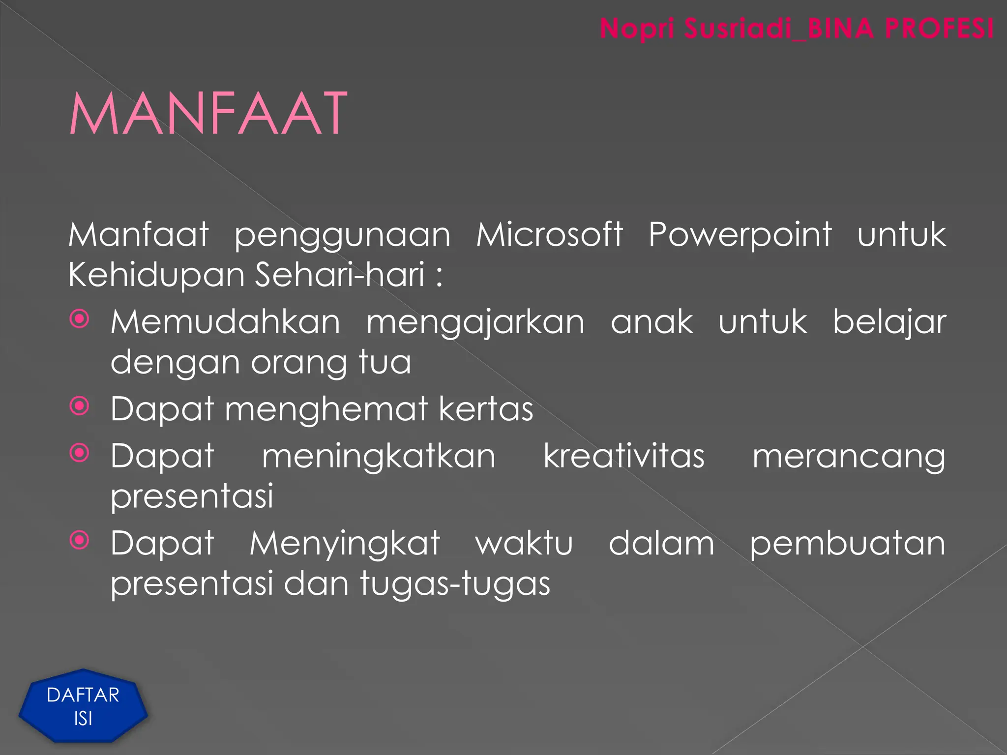 TUGAS POWERPOINT MEMBUAT SLIDE BINA PROFESI.pptx