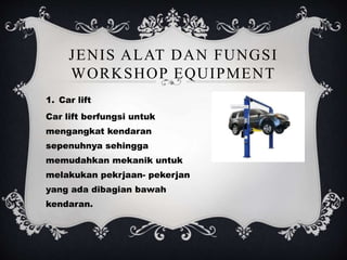 TUGAS PPT TENTANG WORKSHOP EQUIPMET KELOMPOK 7.pptx