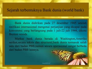 Tugas pp world bank( Bank Dunia) | PPT