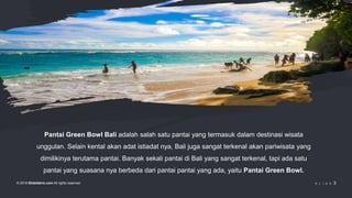 ESL IPB - Mata Kuliah Ekonomi Wisata: Pantai Green Bowl Bali | PPTX