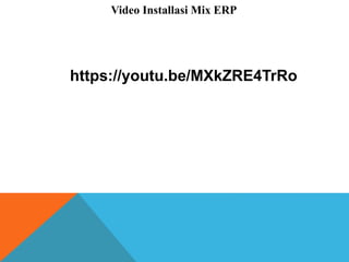 Presentasi ERP tentang software MixERP | PPTX