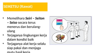 5S dan Kaizen dalam penerapan improvement di Industri | PPTX