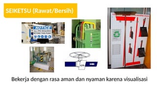 5S dan Kaizen dalam penerapan improvement di Industri | PPTX