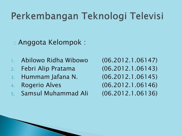 Konsep Teknologi : Evolusi Televisi | PPT
